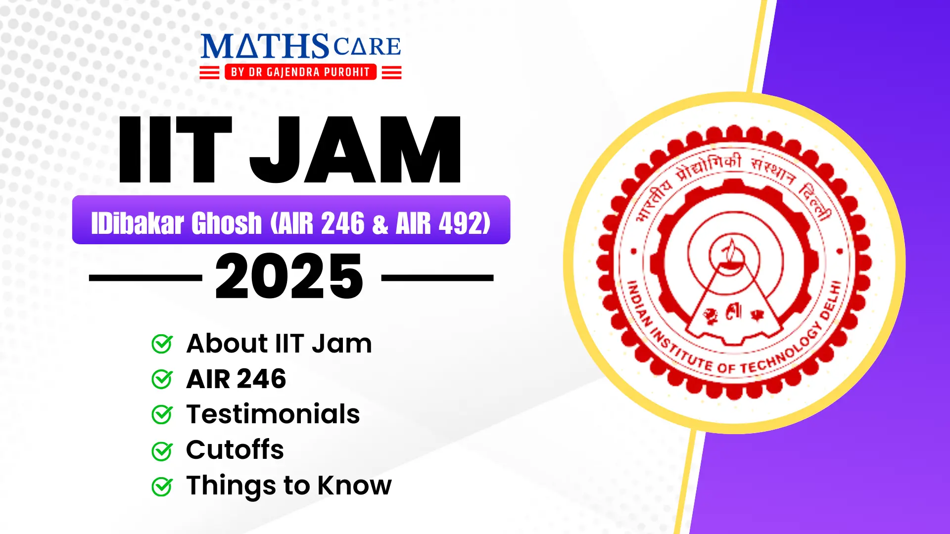 IIT JAM 2025 & GATE 2025 Topper: Dibakar Ghosh (AIR 246 & AIR 492) - MathsCare